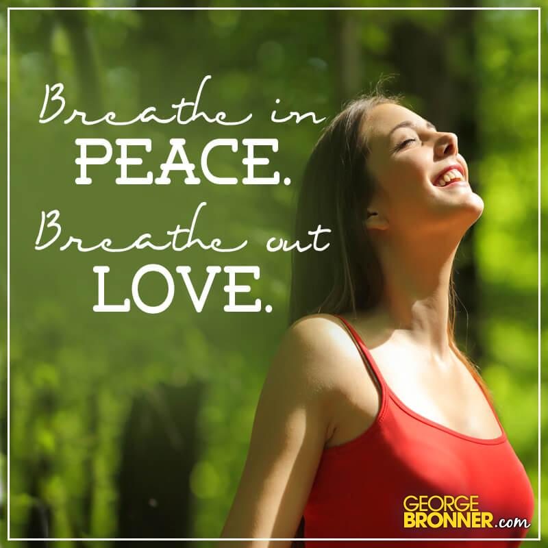 Breathe In Peace - George Bronner